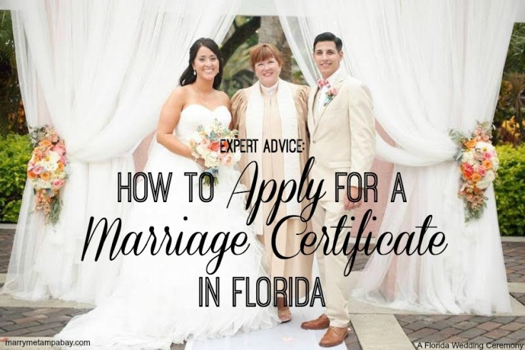 Expert Advice: How To Apply For A Marriage Certificate In Florida ...
