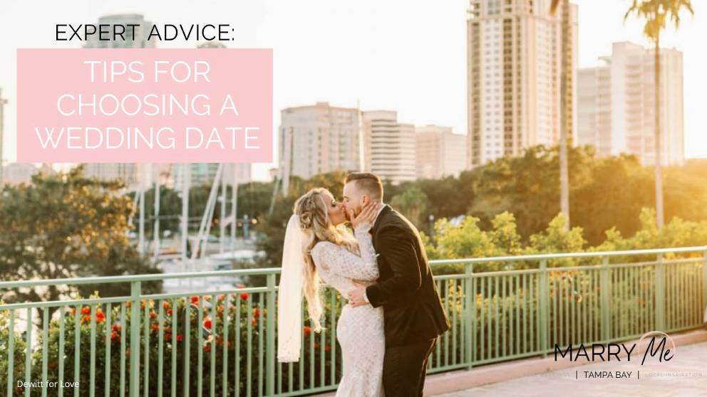 7 Tips For Choosing a Wedding Date